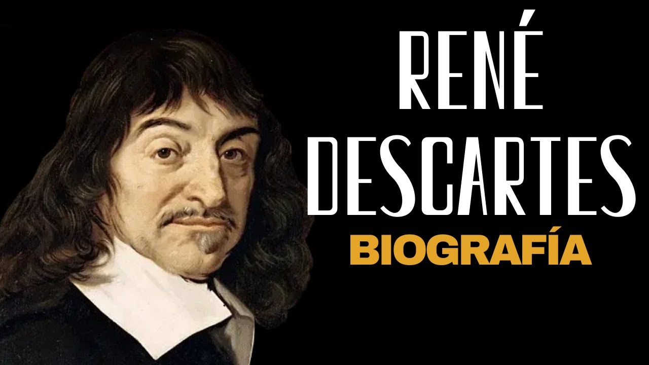 Biografia De Rene Descartes - BINKEDU