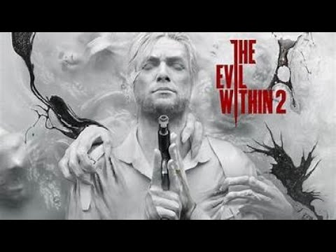 The Evil within 2 Chapter 3-4 - YouTube
