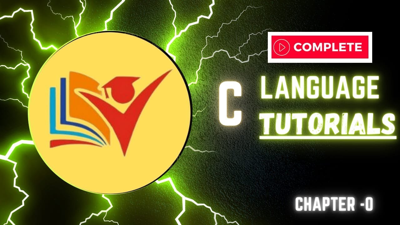 C Language Tutorial for Beginners (With Notes + Surprise) 🔥| Chapter 0 ...