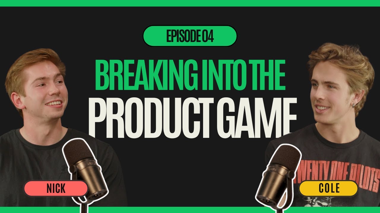 Breaking Into the Product Game | Nick Militello | Cole Phillips ...