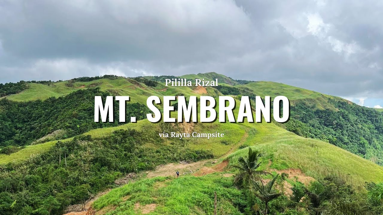 Mt. Sembrano via Rayta Campsite | No summit this time 😅 - YouTube