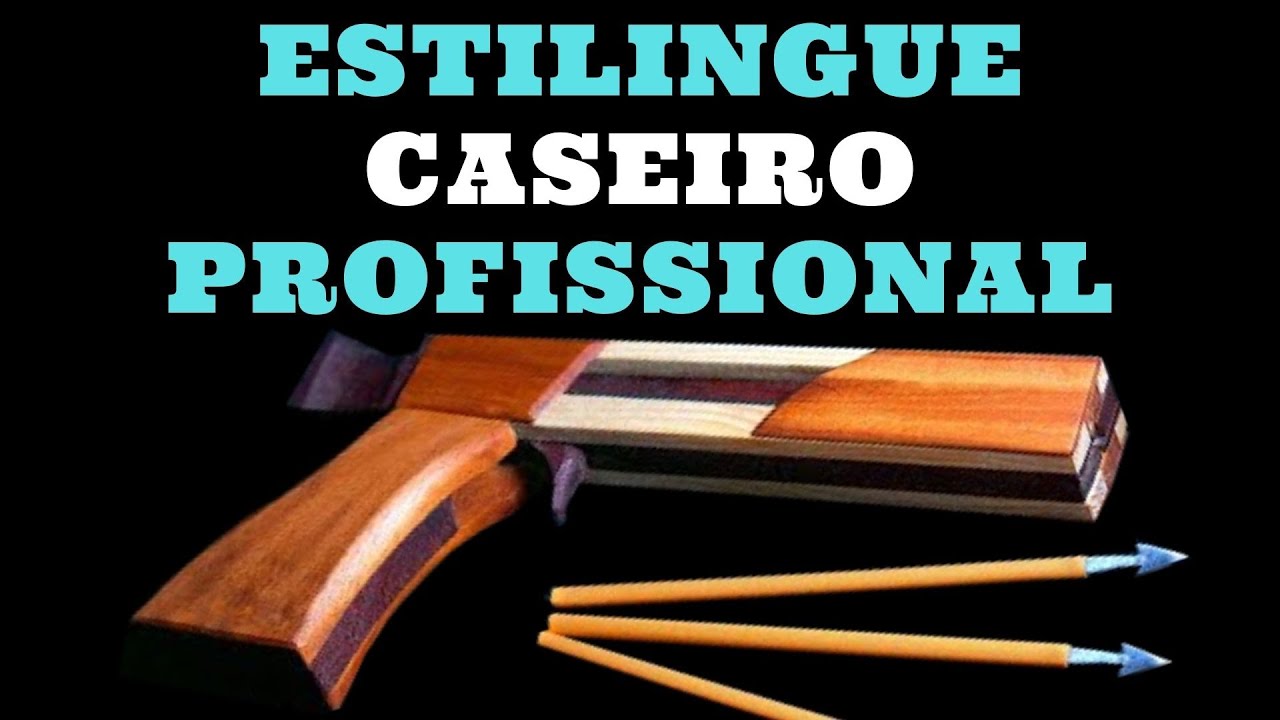 ESTILINGUE CASEIRO PROFISSIONAL, APRENDA COMO FAZE ESTILINGUE RIFLE DE ...
