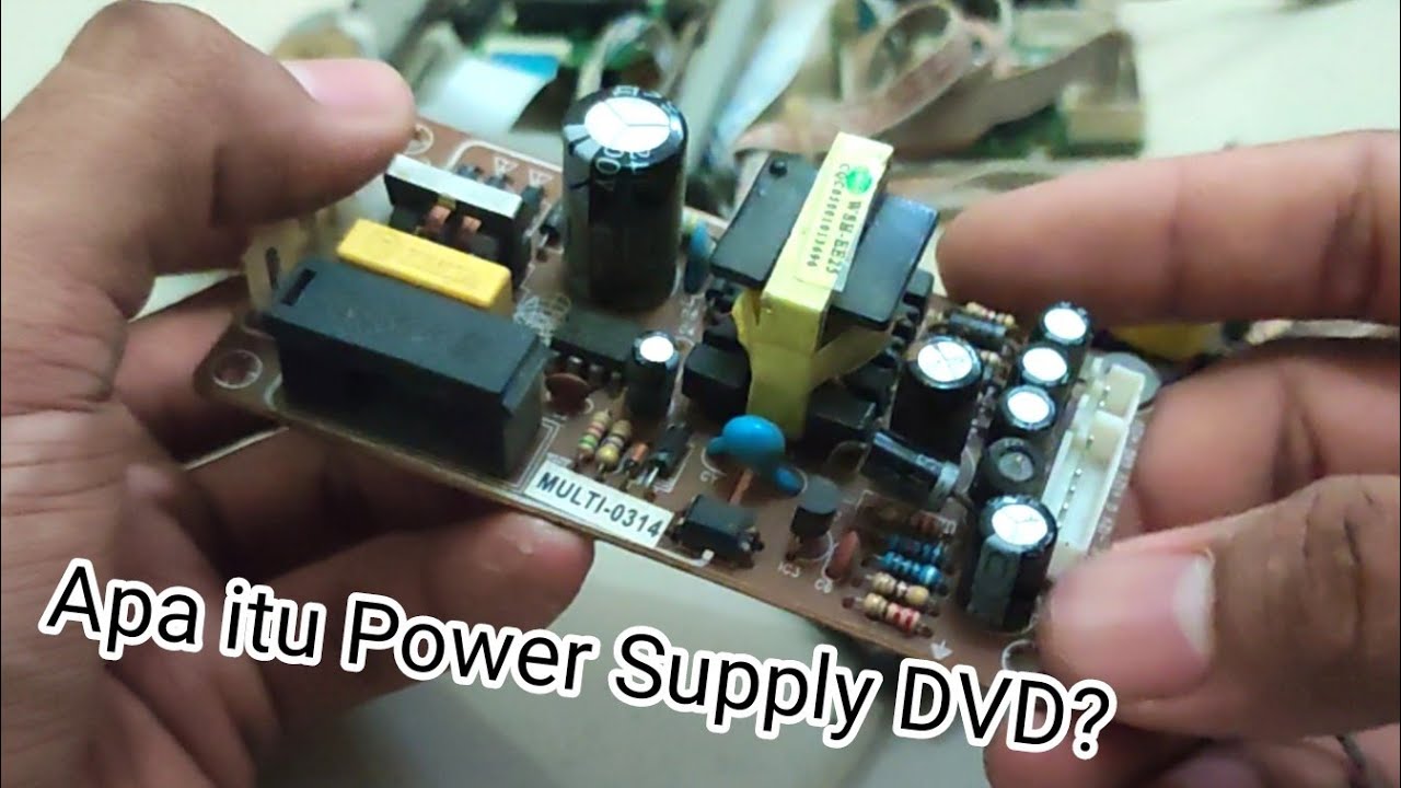 Apa itu Power Supply pada DVD? Penjelasan Power Supply atau Adaptor ...