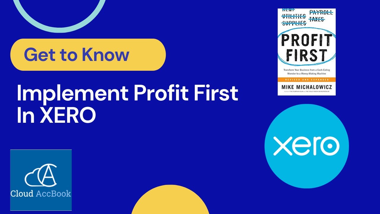 Implement Profit First in Xero & Excel Template - YouTube