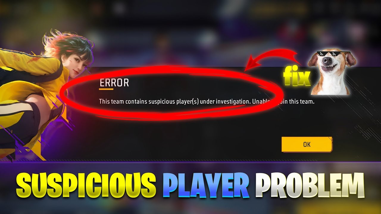 This Team Contains Suspicious Player Under investigation. Unable to ...