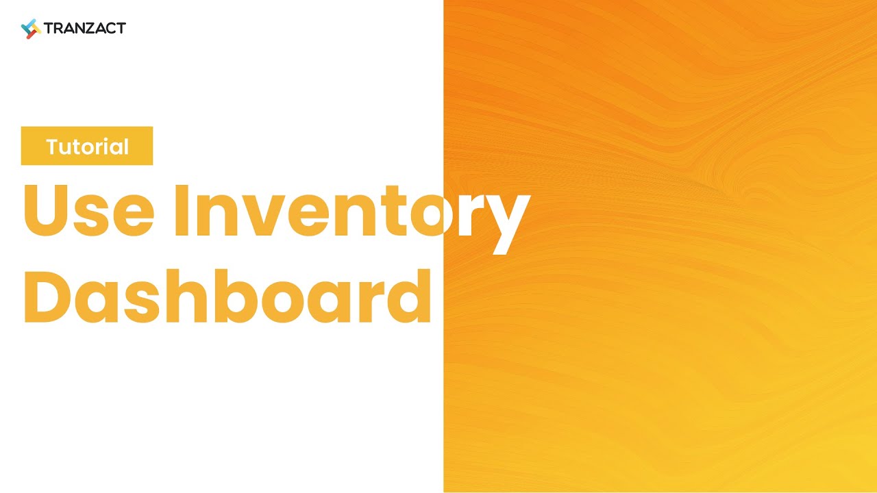 How to use Inventory Dashboard on TranZact? - YouTube