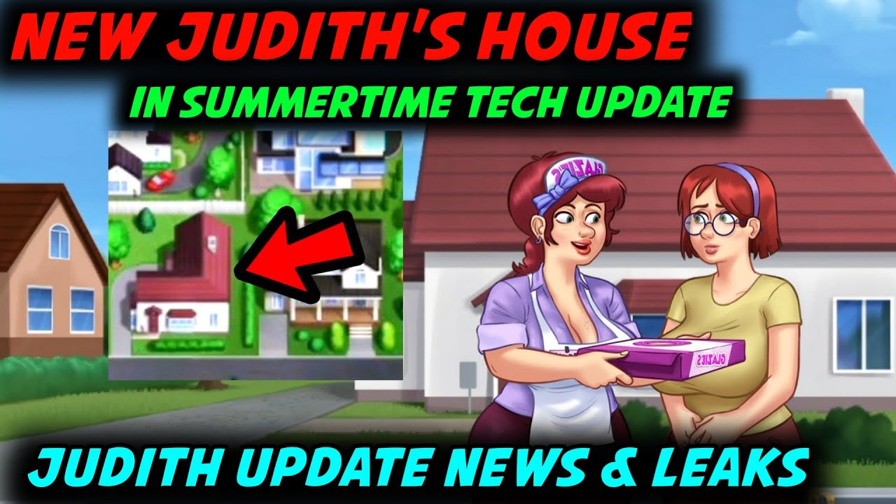 NEW JUDITH HOUSE IN TECH UPDATE MAP 🔥 JUDITH UPDATE SUMMERTIME SAGA 🔥 ...