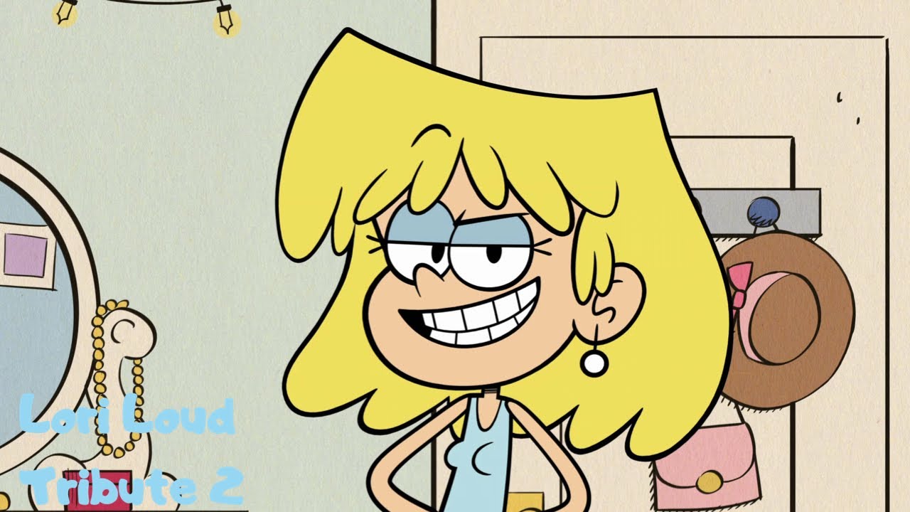 Lori Loud Tribute 2 Youtube