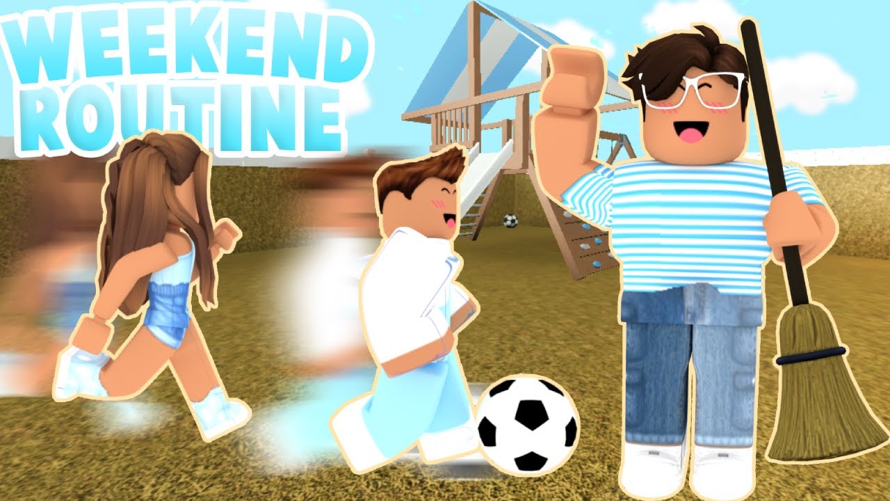 WEEKEND Routine! | Roblox Bloxburg Roleplay - YouTube