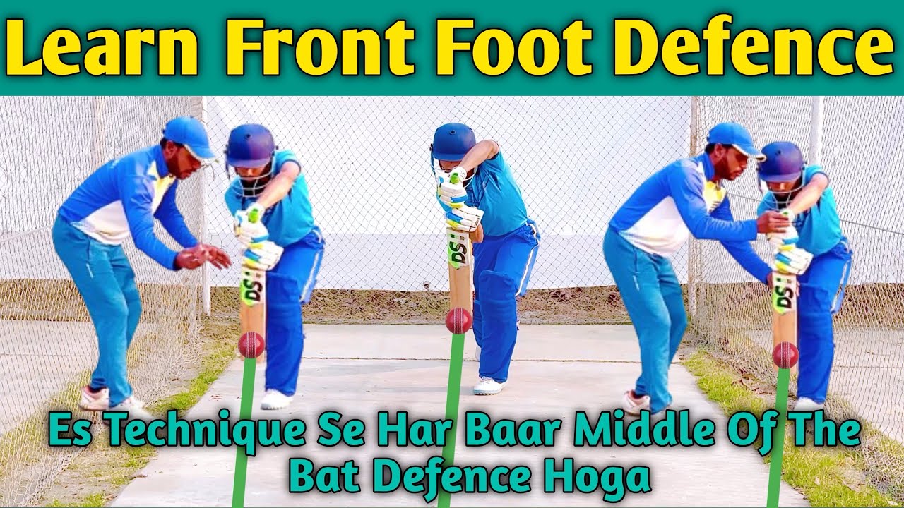 How To Learn Front Foot Defence In Cricket | Cricket Mein Front Foot ...