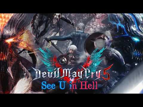 Devil May Cry 5 Mods - See U in Hell [GMV]
