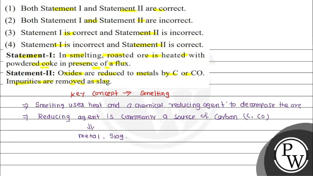 (1) Both Statement I and Statement II are correct. (2) Both Statement I and Statement II are inc ...
