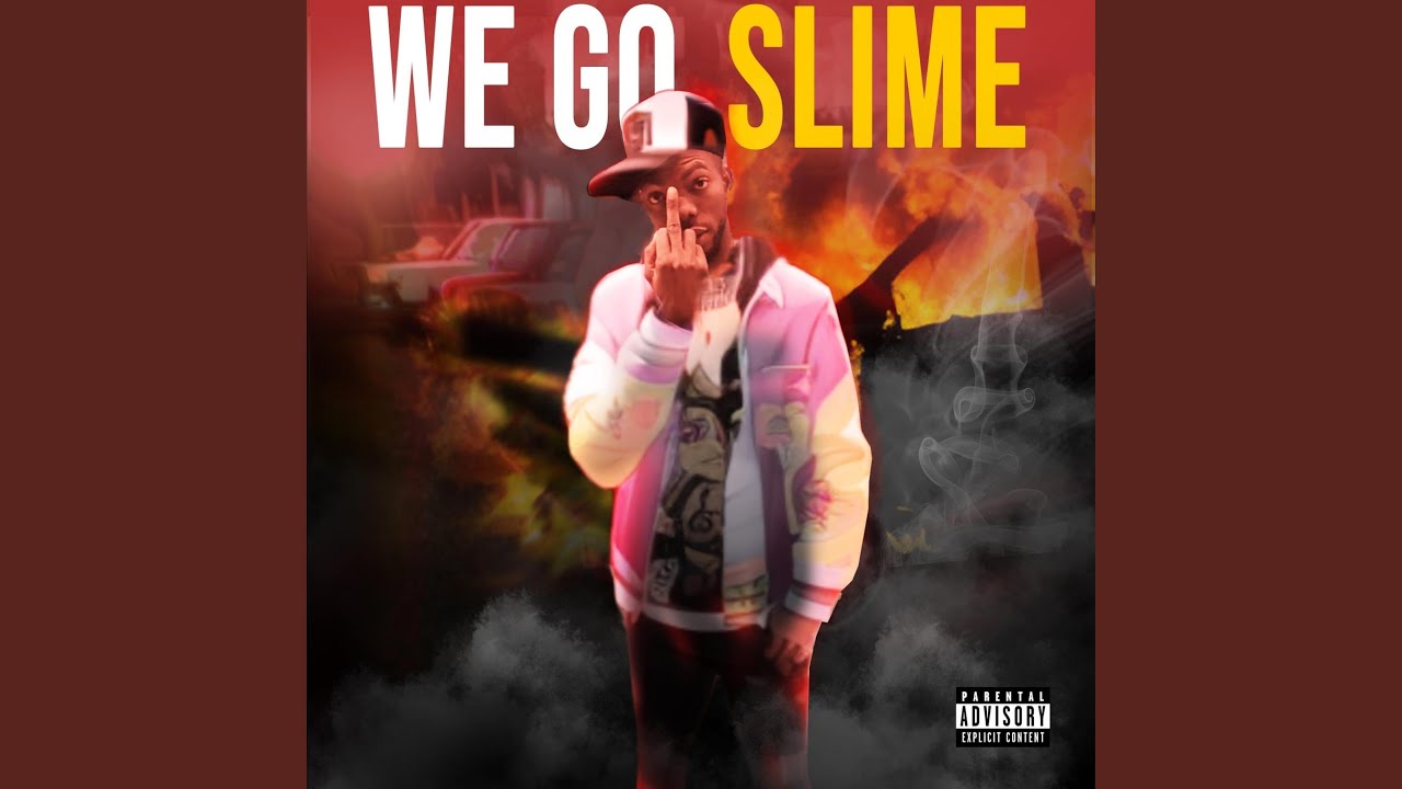 WE GO SLIME - YouTube