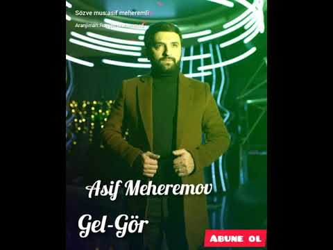 Asif meheremov-  Gel-Gör(2018)