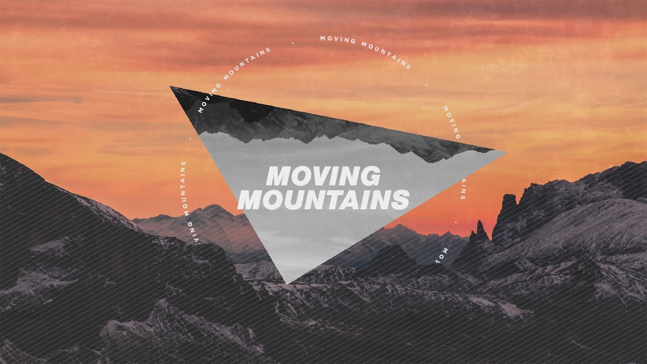 June 11: Moving Mountains Part 1 - YouTube