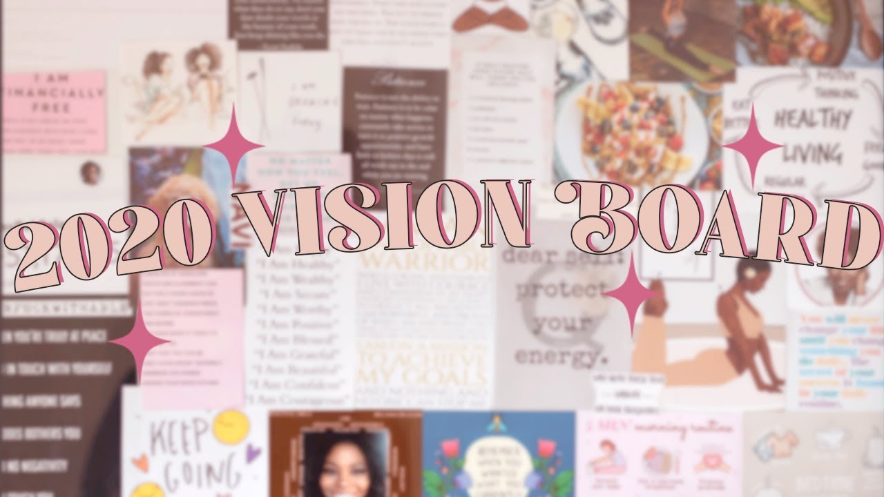 MAKING MY 2020 VISION BOARD - YouTube