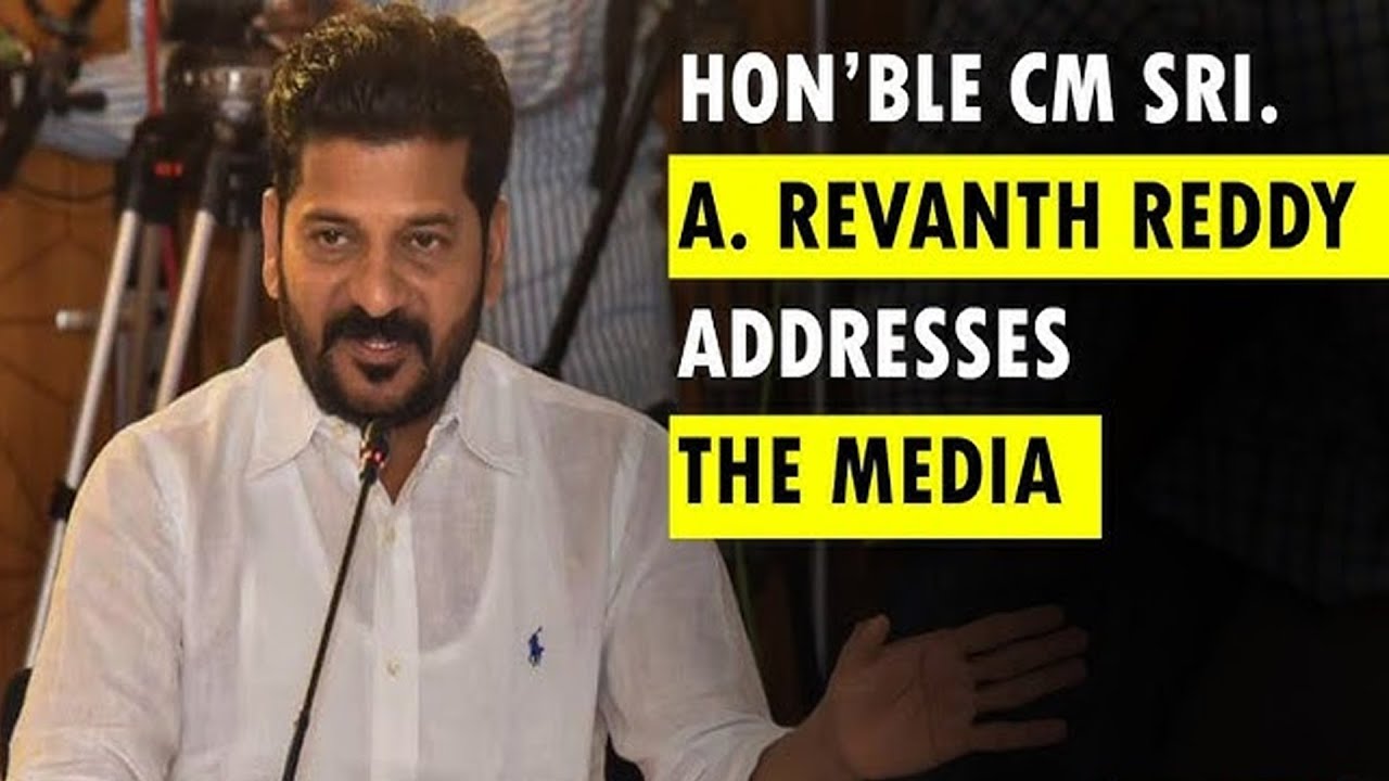 Hon’ble CM Sri. A. Revanth Reddy will Address the Media |Telugu Trends ...