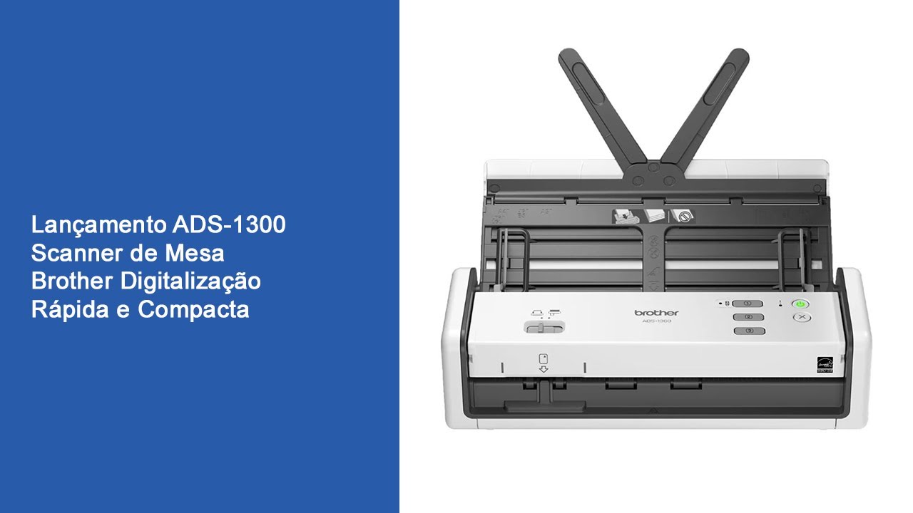 ADS 1300 Scanner de Mesa Brother Digitalização Rápida e Compacta - YouTube