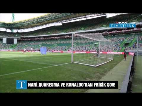 Nani quaresma Ronaldo frikik yarismasi
