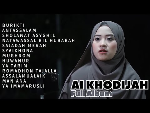 BURIKTI - ANTASSALAM - AI KHODIJAH - FULL ALBUM - SHOLAWAT MERDU - TANPA IKLAN