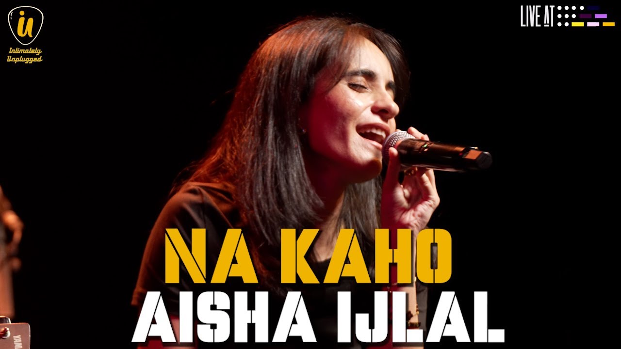 Na Kaho by Aaroh | Aisha Ijlal | Intimately Unplugged | Live at 432 - YouTube