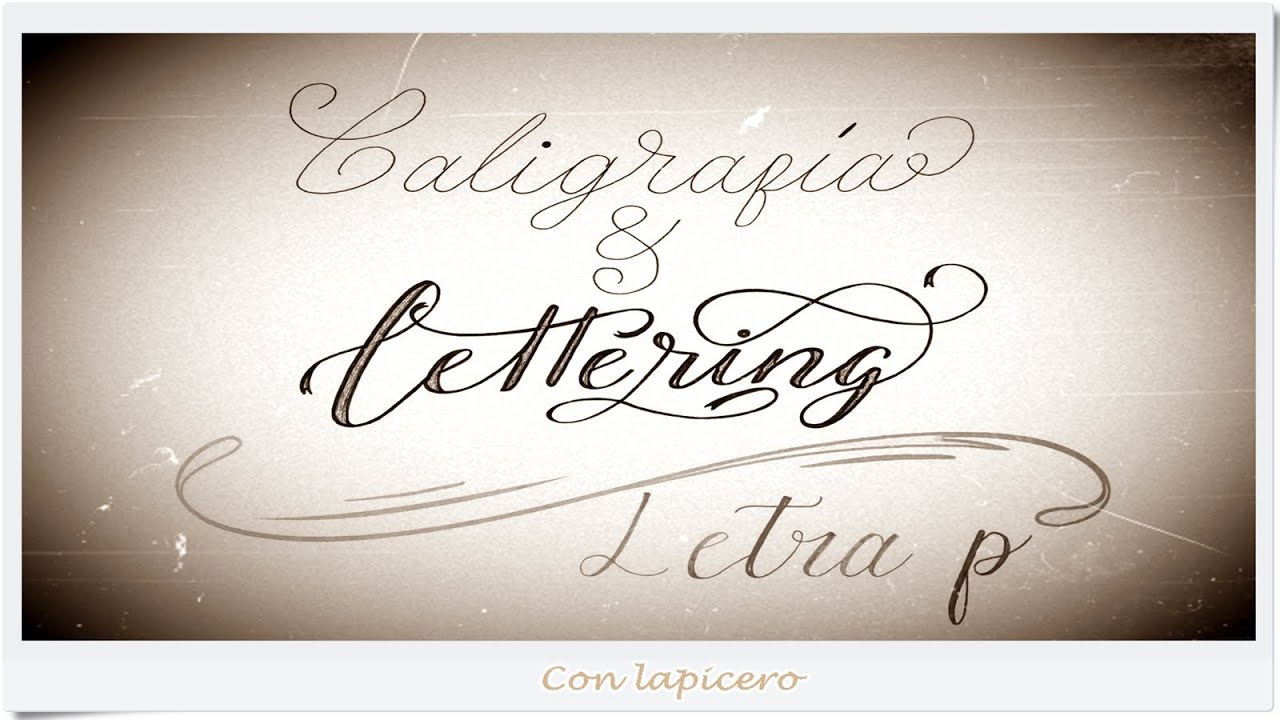 Caligrafía y Lettering (con lapicero) - Letra p y sus variantes - YouTube