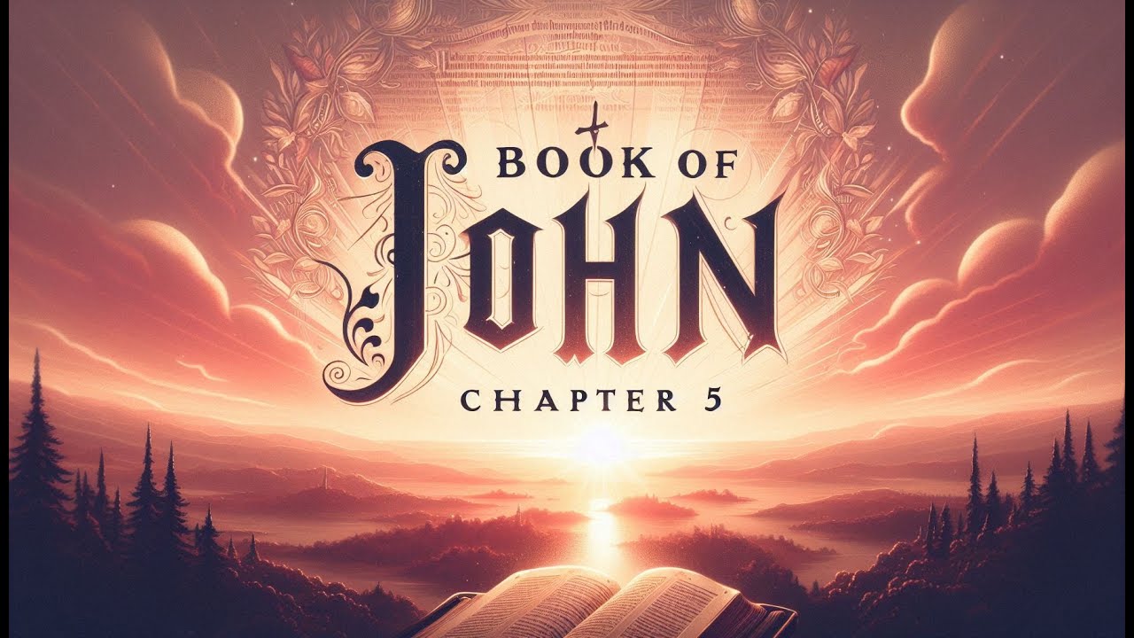 Bible study: Book of John Chapter 5 Episode 5 - YouTube