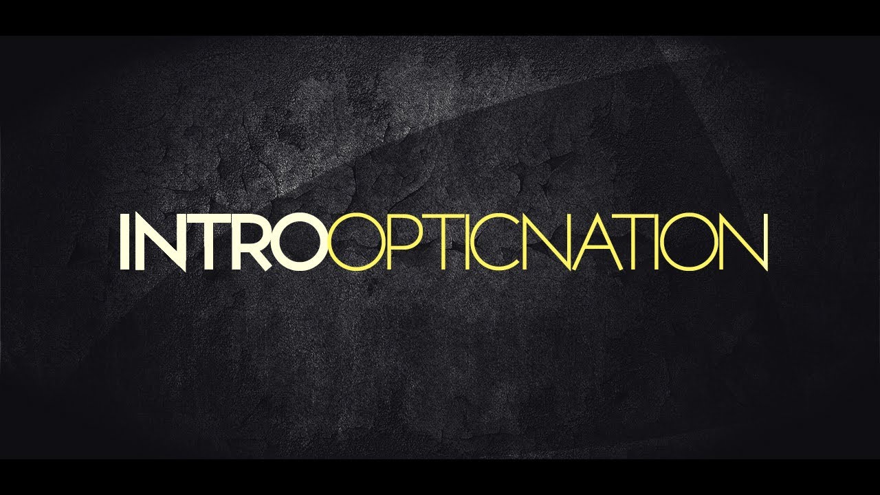 OpTic Nation Intro - YouTube