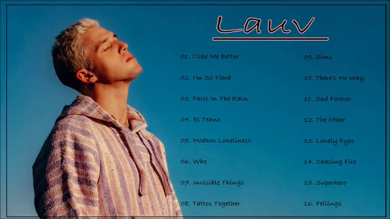 Lauv Top Songs 2020 - Lauv Greatest Hits Full Album - YouTube