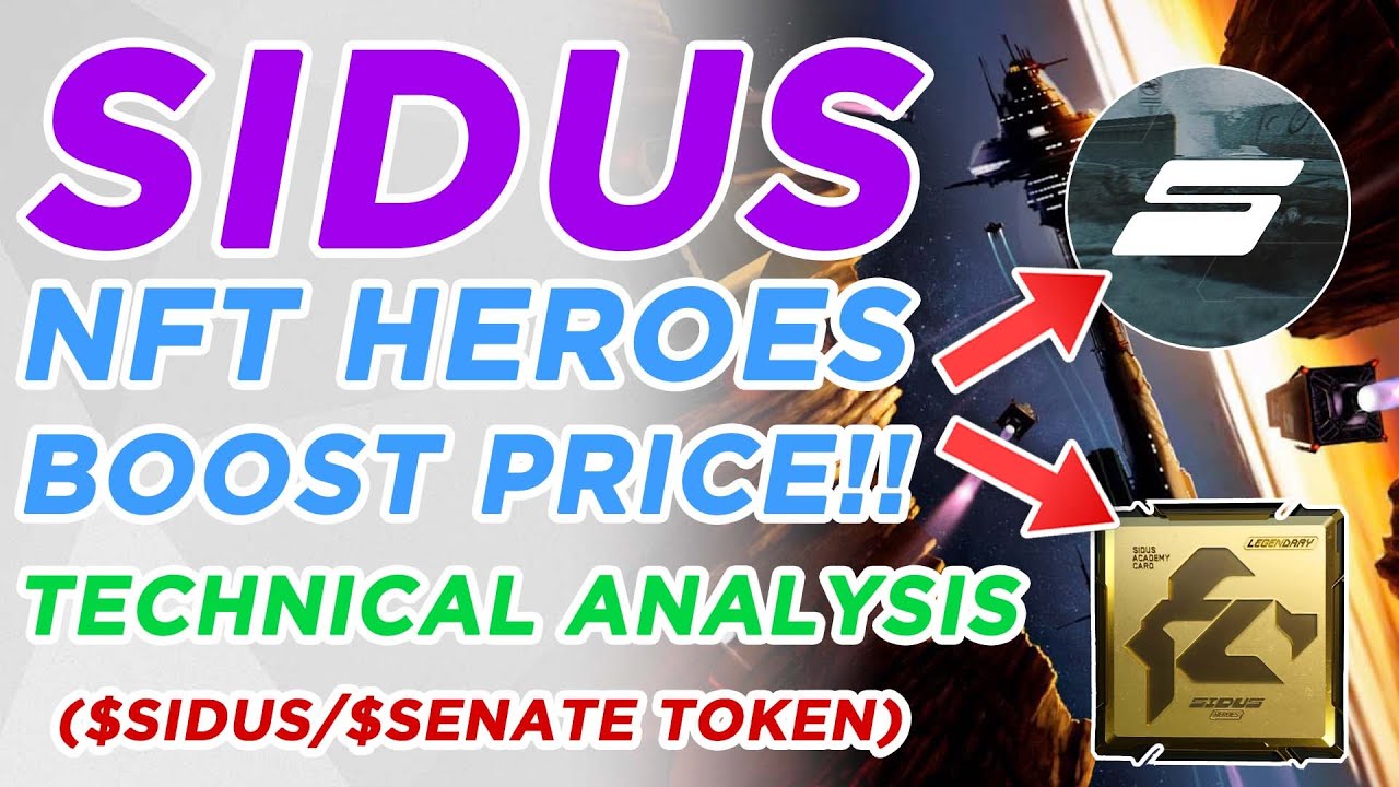 Sidus token prices skyrocket!! (NFT Heroes & Academy) $SIDUS $SENATE ...