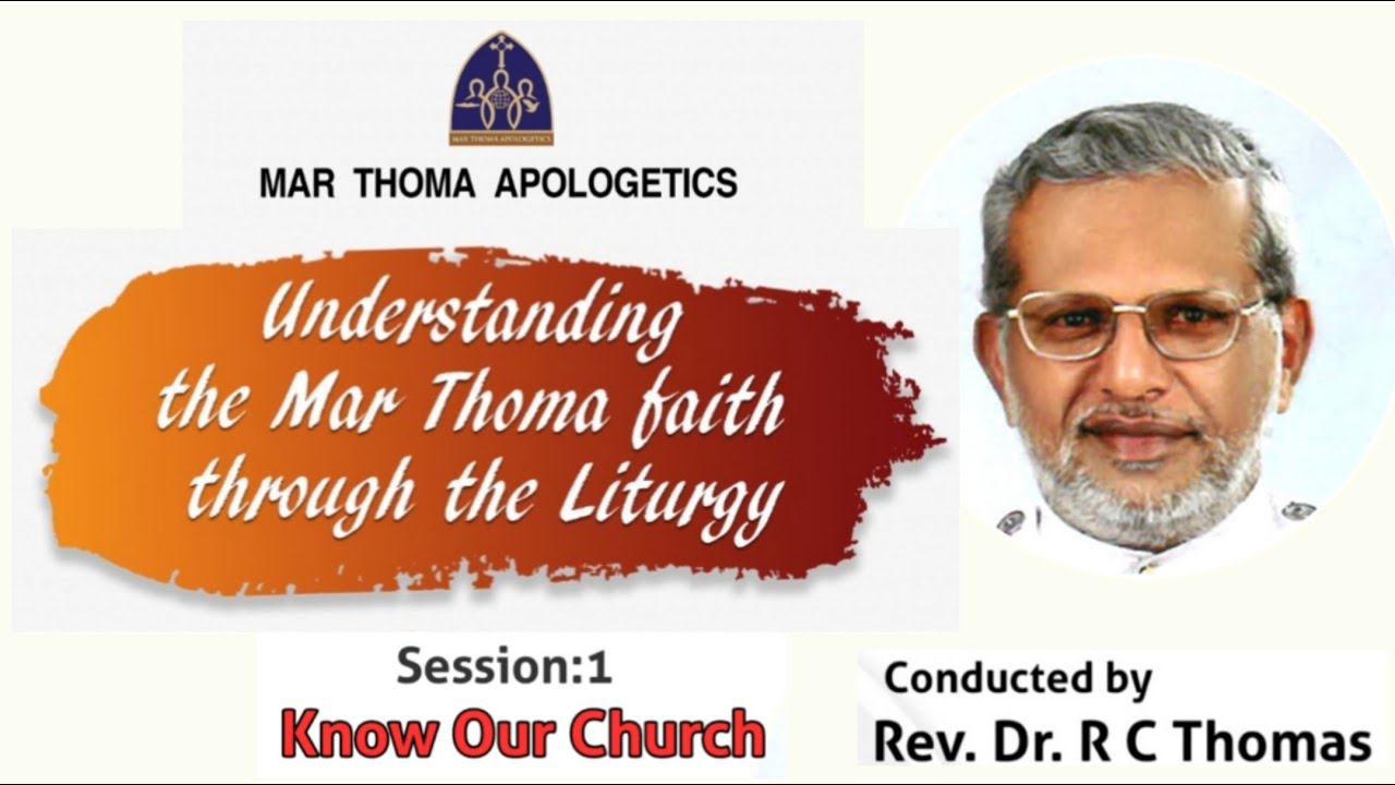 Understanding The Mar Thoma Faith Through Liturgy I Know Our Church I ...