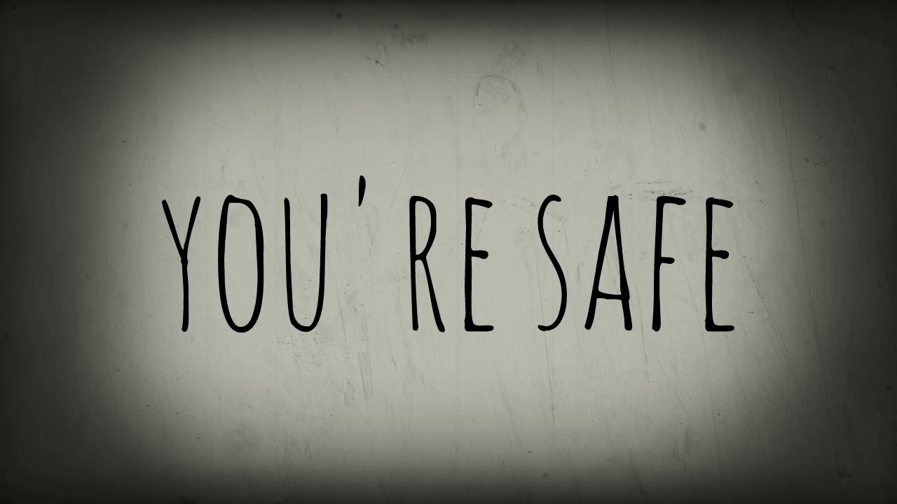 You're Safe - YouTube