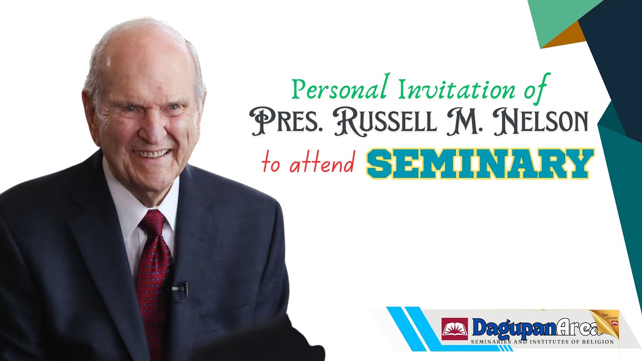 Personal Invitation of Pres Nelson to attend Seminary with caption ...
