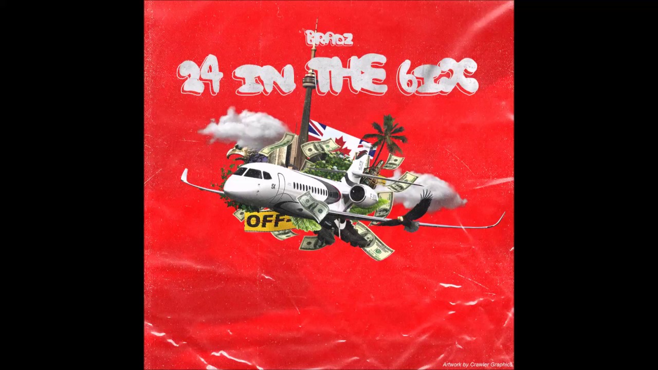 Bradz On Mic - 24 in the 6ix (Audio) - YouTube