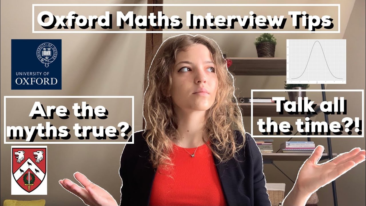 Oxford Mathematics Interview | My experience, tips & advice - YouTube