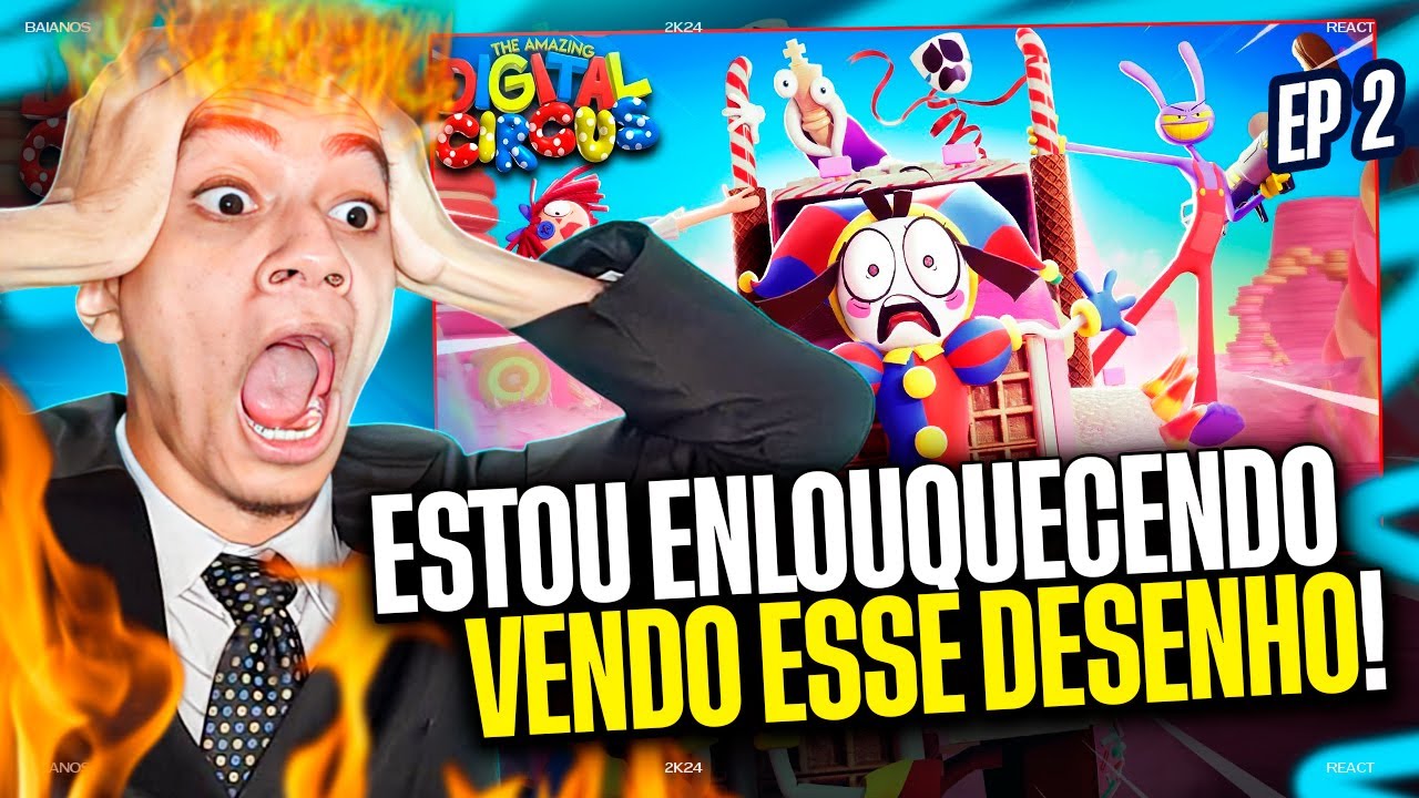 TRANSCENDI COM ESSE EP | O INCRÍVEL CIRCO DIGITAL EPISÓDIO 2: Desespero ...