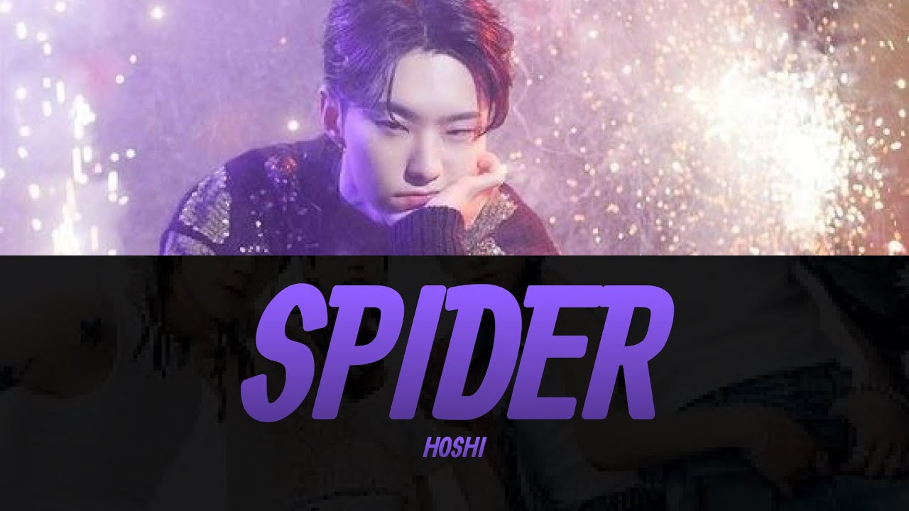 HOSHI ‘Spider’ Lyrics Video | KPOPWorld Music - YouTube