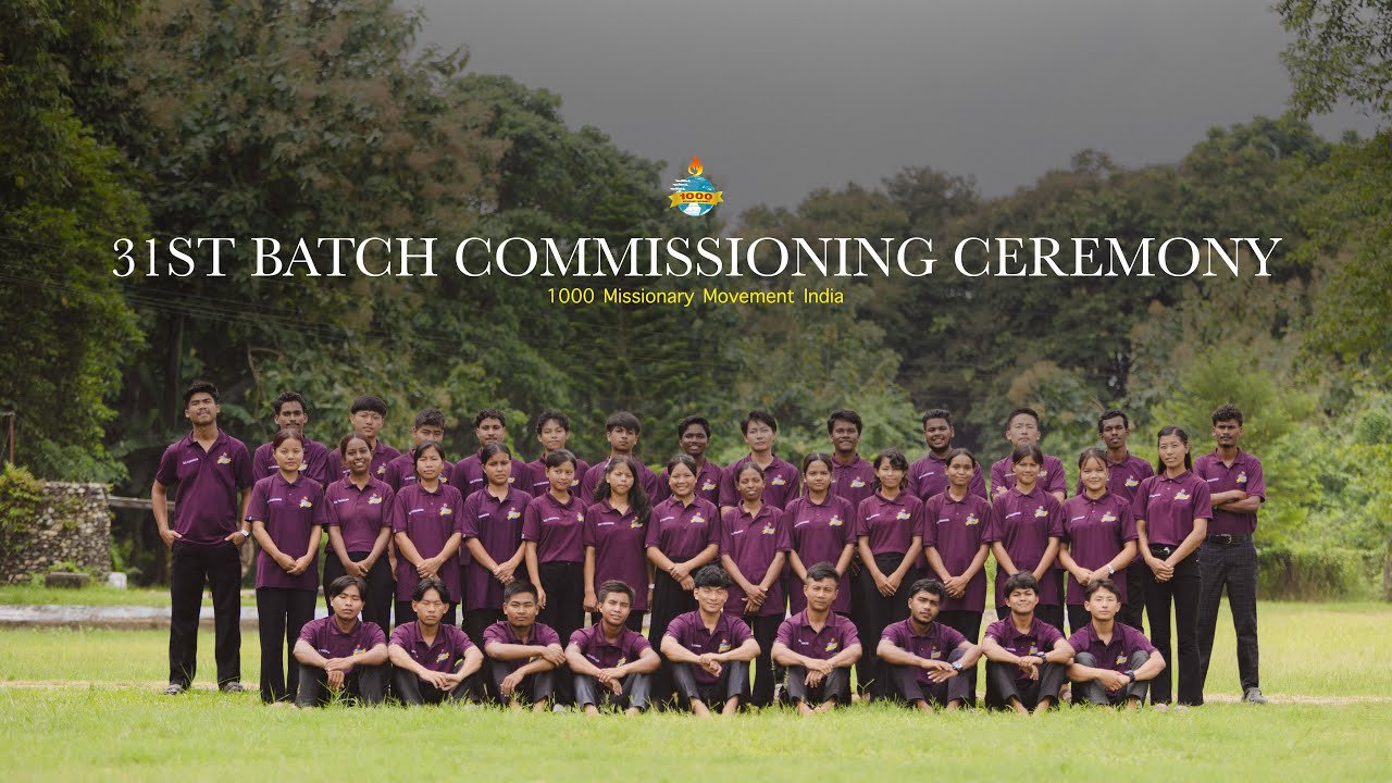 31st Batch Commissioning Ceremony | 1000 Missionary Movement India ...