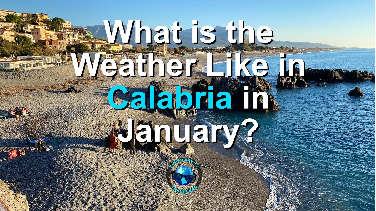 What is the Weather Like in Calabria in January? - YouTube