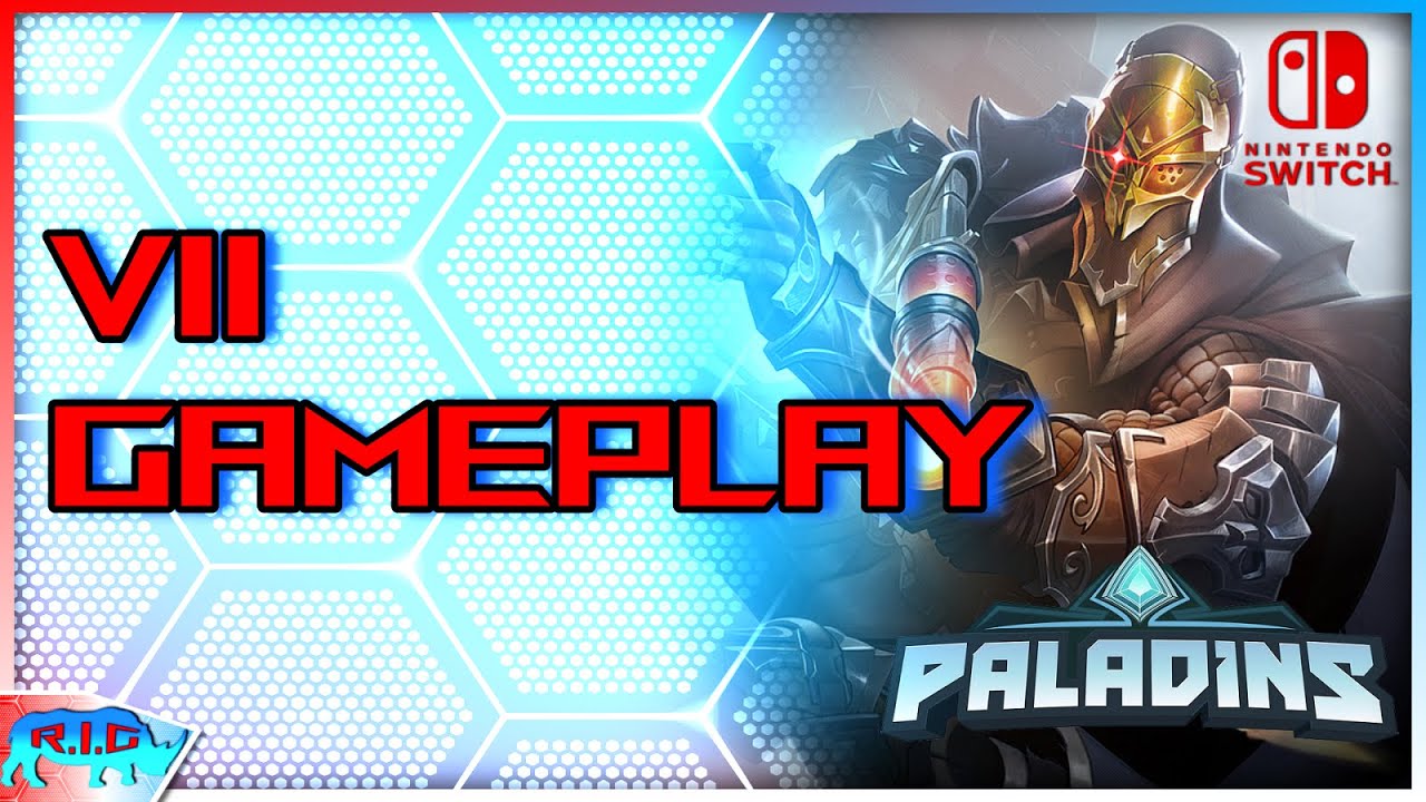 Paladins VII Gameplay - Paladins Nintendo Switch | No Commentary - YouTube