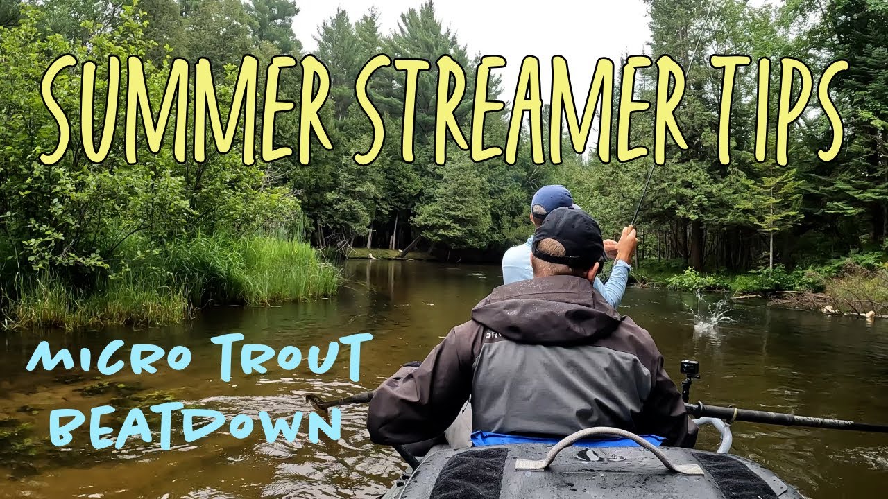 Summer Streamer Tips: Become a Better Streamer Angler - YouTube