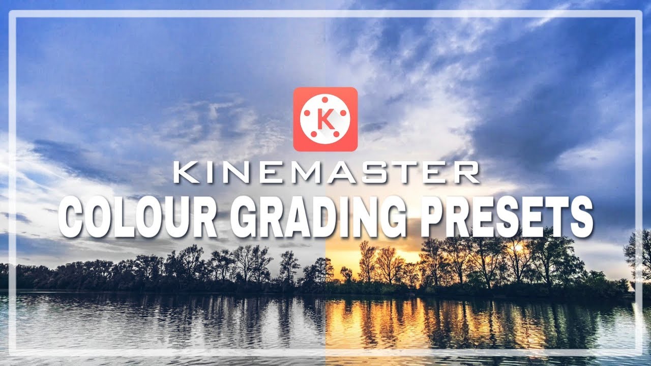 CINEMATIC COLOUR GRADING + TRANSITION | KINEMASTER TUTORIAL | BASIC ...