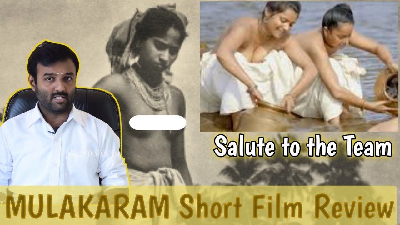 Mulakaram Short Film Review Hindi | Mayilvanan | Tamil | Nangeli - YouTube