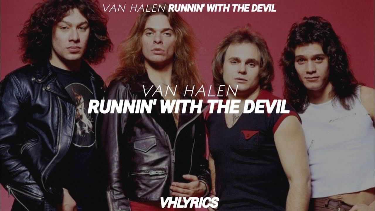 Van Halen - Runnin' With The Devil (Lyrics/Tradução) - YouTube