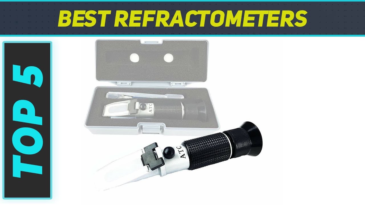 Top 5 Refractometers in 2023 - YouTube