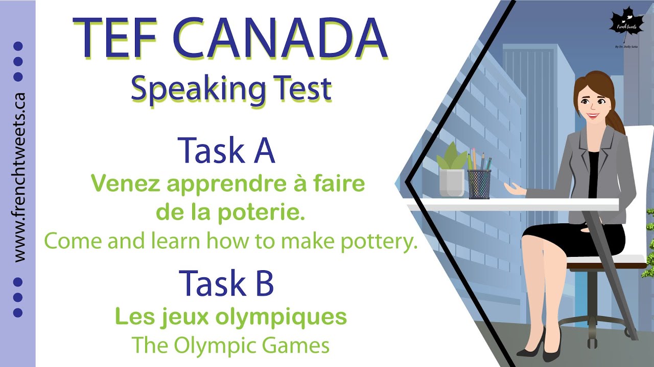 TEF Canada Speaking Test I Apprendre à faire de la poterie I Learn how ...