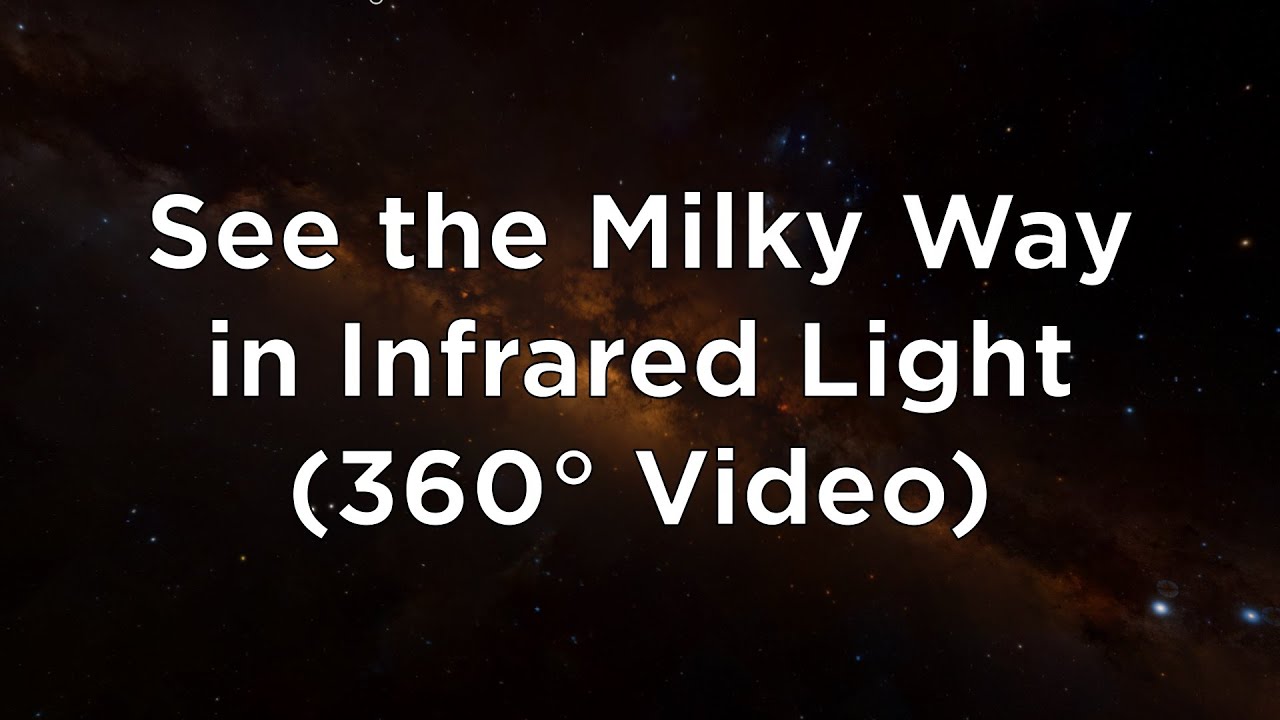 A Different View of the Sky—Infrared (360 Video) - YouTube