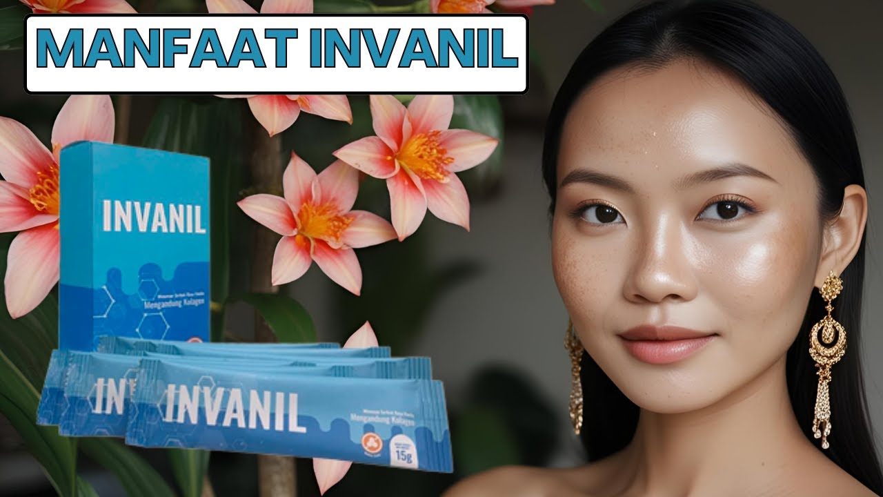 Invanil - Invanil Obat Apa -Invanil Collagen -Harga Invanil -invanil ...