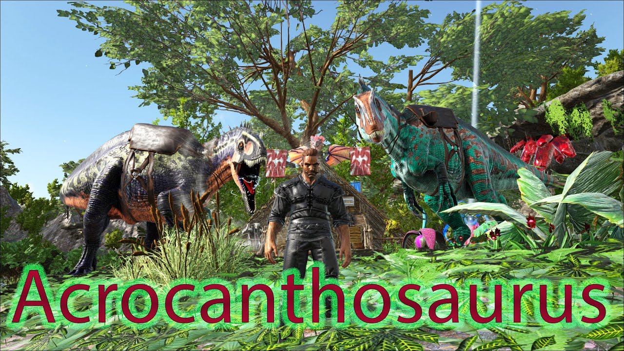 ARK Additions: Acrocanthosaurus / Акрокантрозавр. Гайд по приручению ...