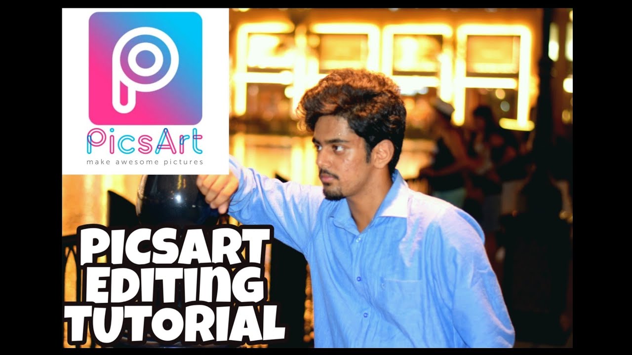 How To Edit Pictures In PicsArt - App Tour And Editing Tutorial - YouTube